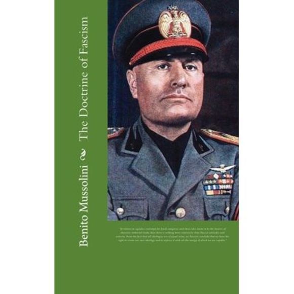 Benito Mussolini | Other | The Doctrine Of Fascism Benito Mussolini ...